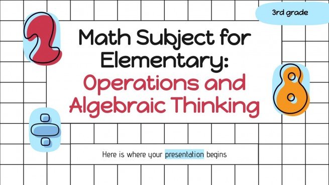 Elementary: Operations and Algebraic Thinking | Google Slides