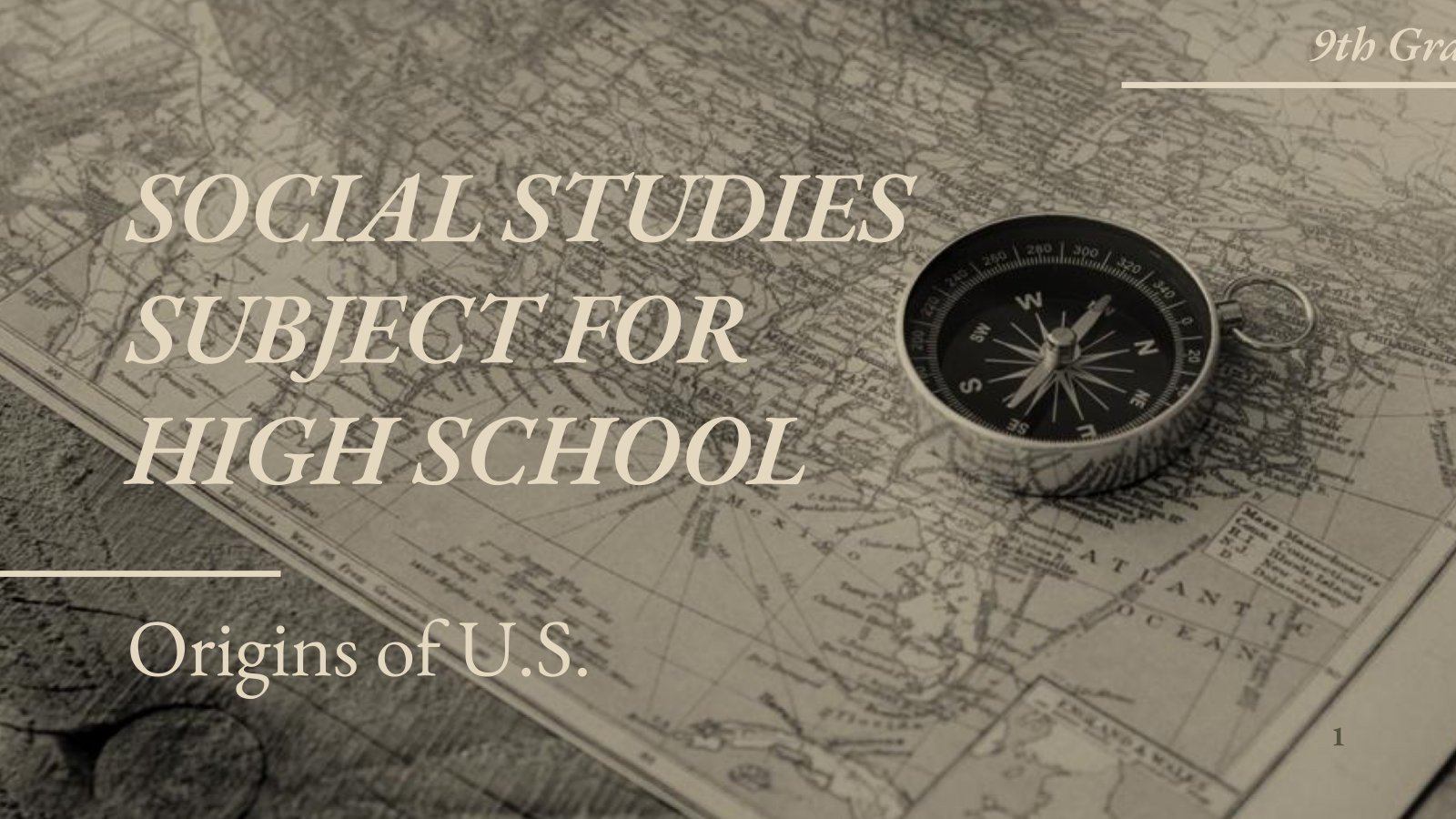Social Studies for 9th Grade: Origins of U.S. | Google Slides