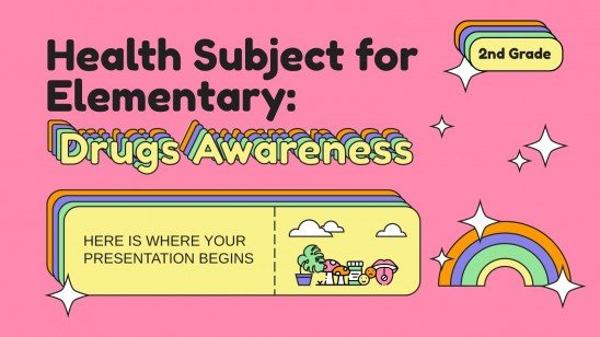 Health Subject for 2nd Grade: Drugs Awareness | Google Slides