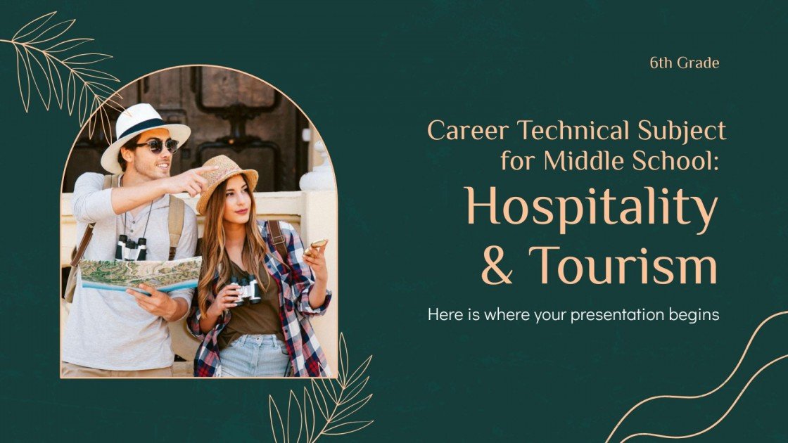Career Technical Subject for 6th Grade: Hospitality & Tourism