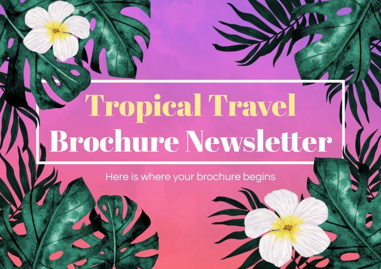 Tropical Travel Brochure Newsletter | Google Slides & PPT