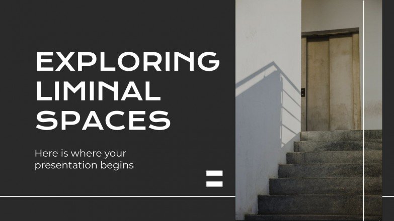 Exploring Liminal Spaces | Google Slides & PowerPoint template