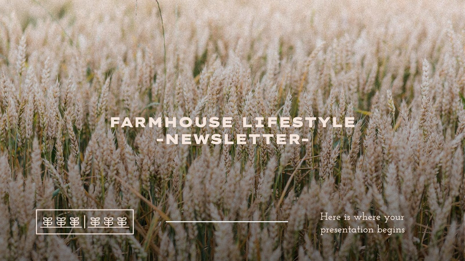 Farmhouse Lifestyle Newsletter | Google Slides & PowerPoint