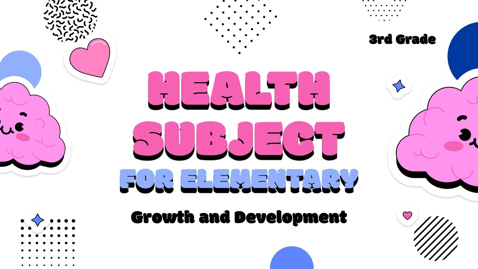 Growth and Development for 3rd grade | Google Slides & PPT