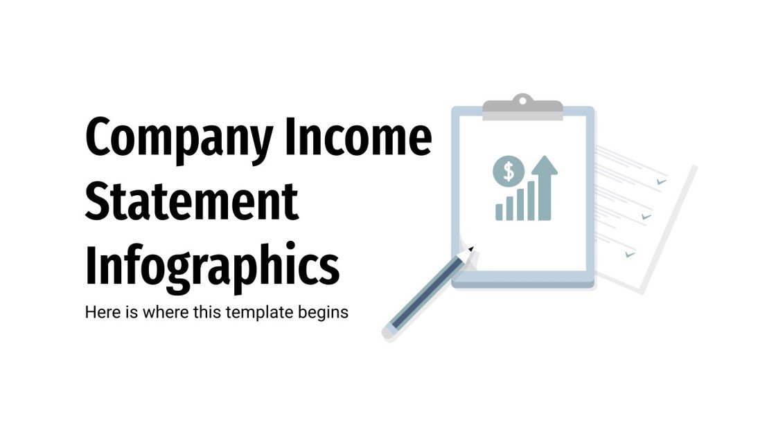 Company Income Statement Infographics | Google Slides & PPT