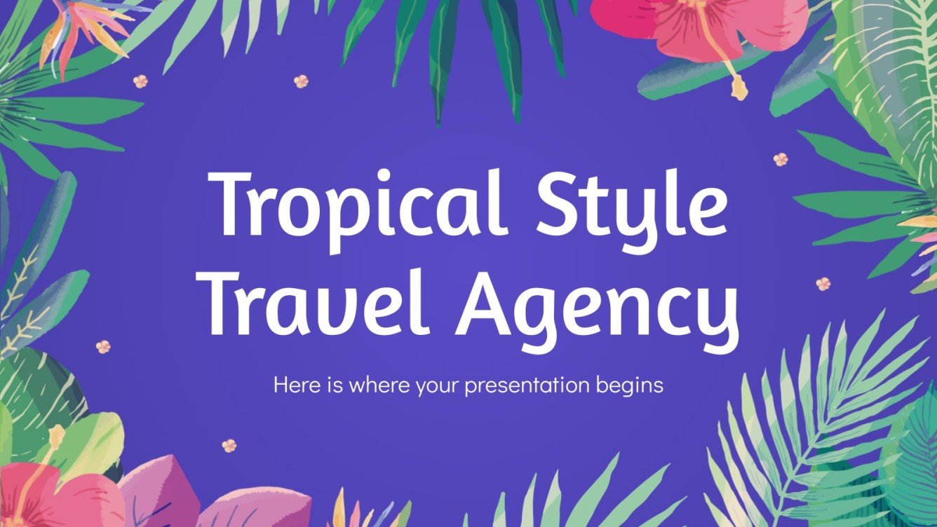 Tropical Style Travel Agency | Google Slides & PowerPoint