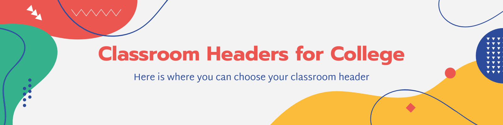 Classroom Headers for College | Google Slides & PPT theme