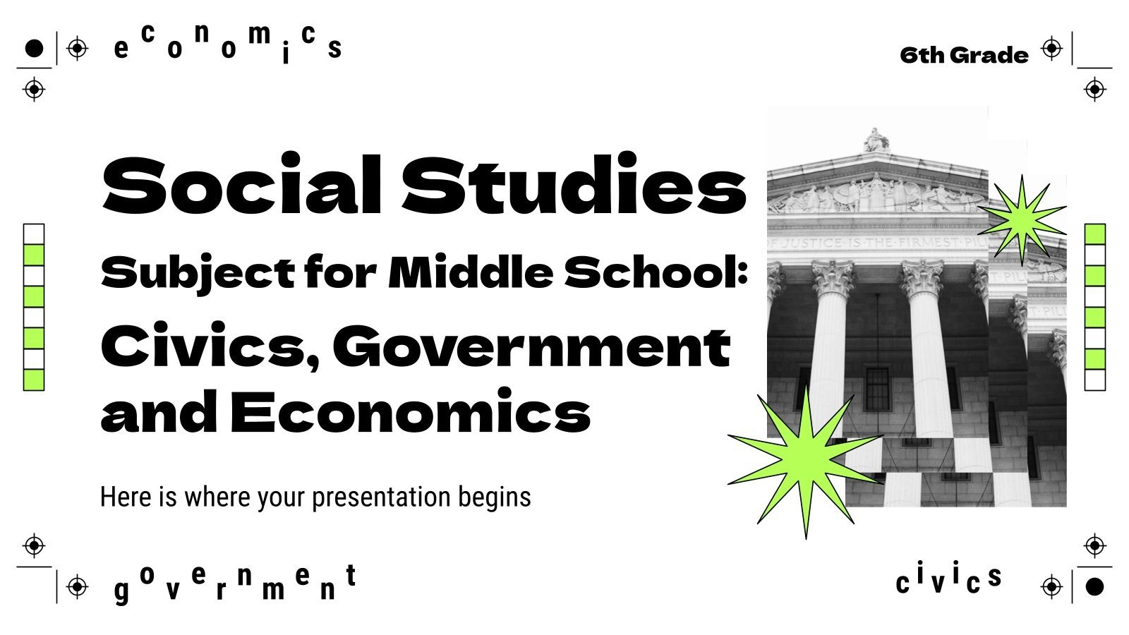 Social Studies Subject: Civics, Government and Economics