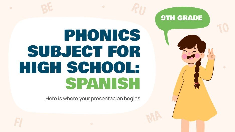 Phonics Subject for High School - 9th Grade: Spanish