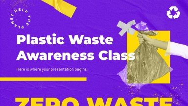 Plastic Waste Awareness Class | Google Slides & PPT