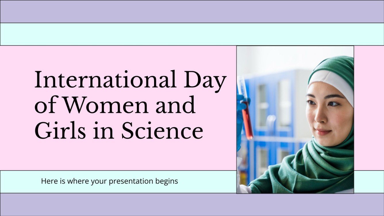 International Day of Women and Girls in Science | Google Slides