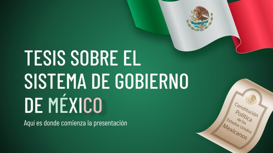 Thesis on the Mexican Government System