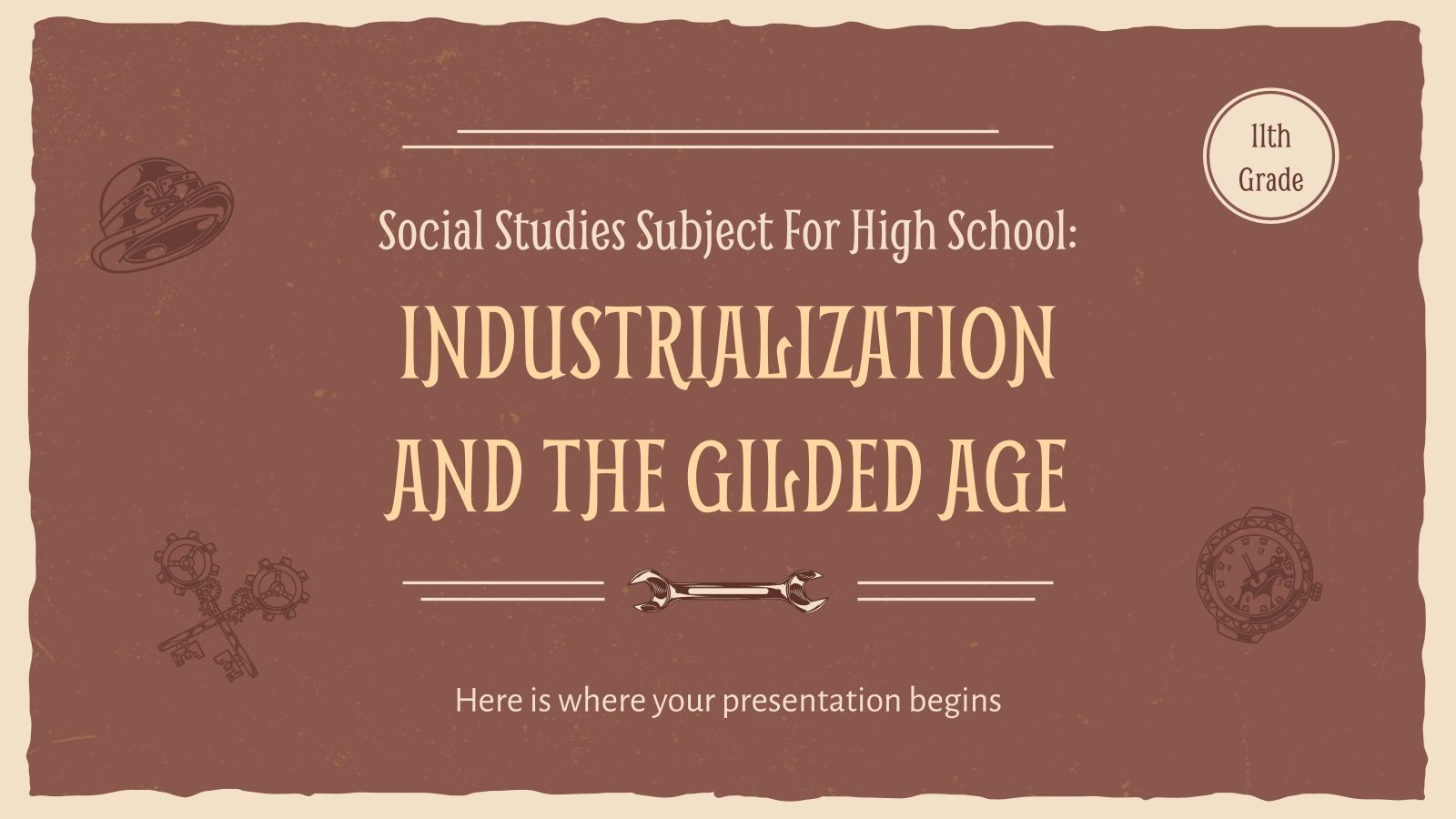 11th Grade: Industrialization and the Gilded Age