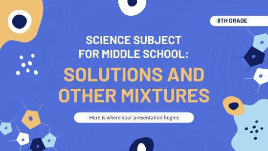 Science Subject for Middle School - 8th Grade: Solutions