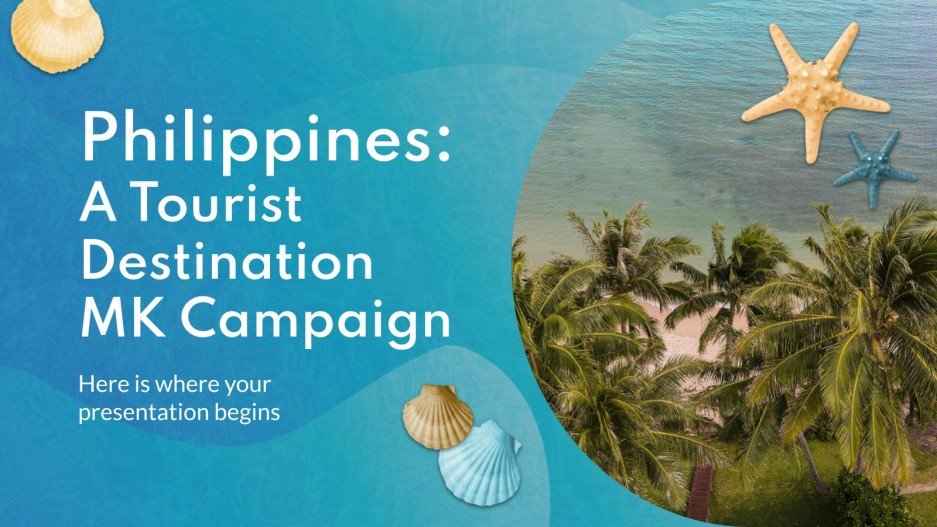 Philippines: a Tourist Destination MK Campaign | Google Slides