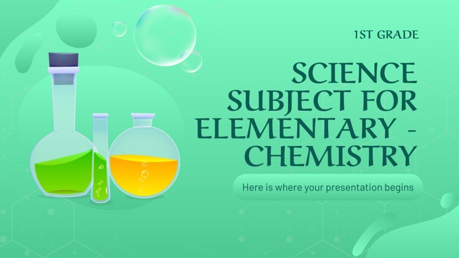 1st Grade: Chemistry | Google Slides & PowerPoint