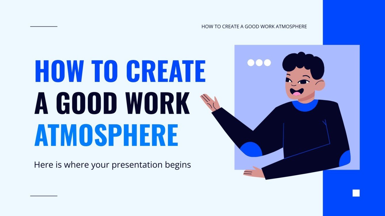How to Create a Good Work Atmosphere | Google Slides & PPT