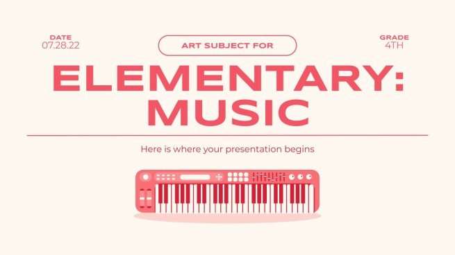 Art Subject for Elementary - 4th Grade: Music | Google Slides