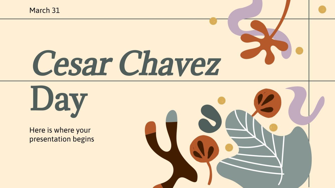 Cesar Chavez Day | Google Slides & PowerPoint