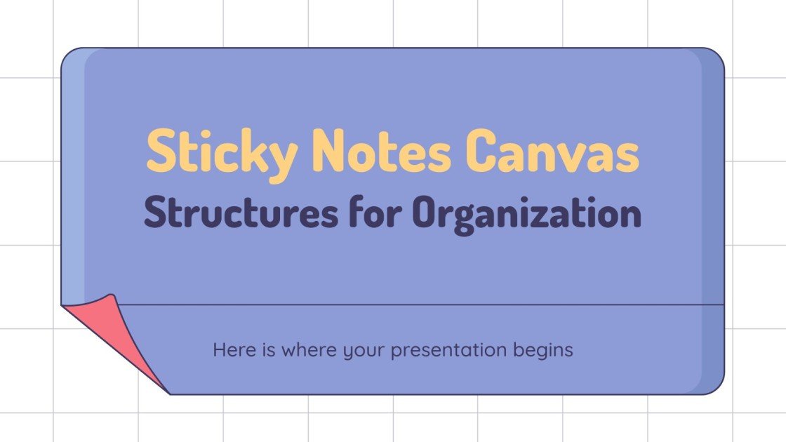 Sticky Notes Canvas Structures for Organization