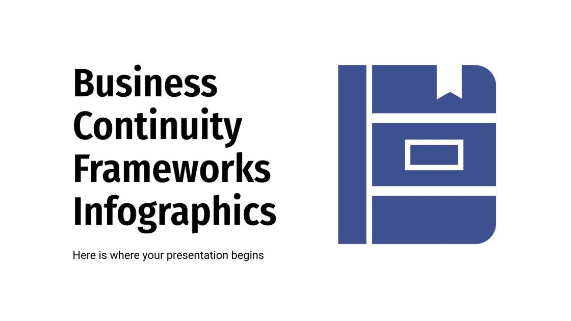 Business Continuity Frameworks Infographics | Google Slides