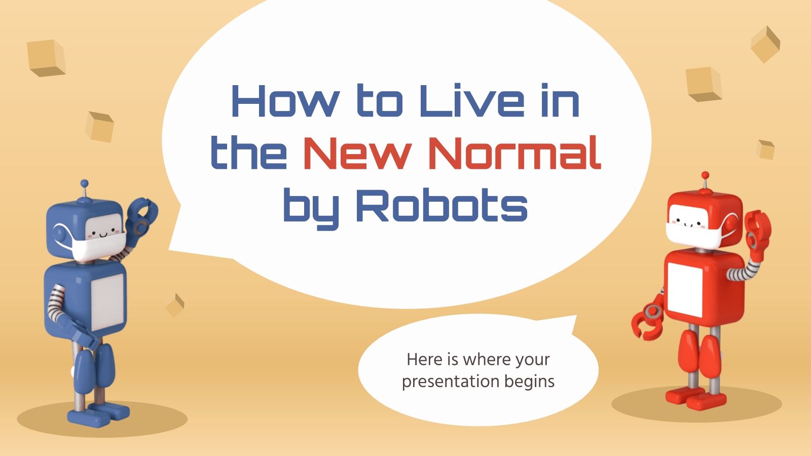 How to Live in the New Normal by Robots Google Slides & PPT