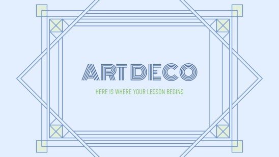 Art Deco Lesson Google Slides theme and PowerPoint template