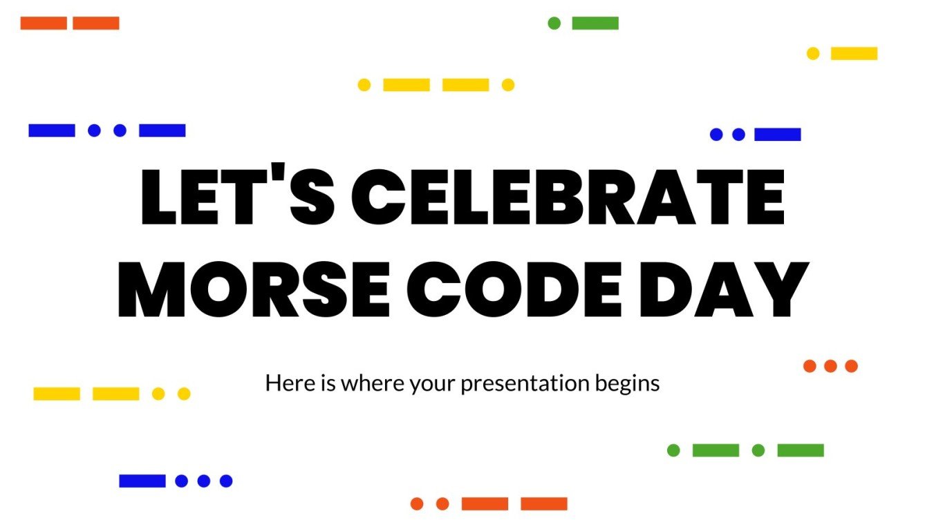 Let's Celebrate Morse Code Day | Google Slides and PowerPoint