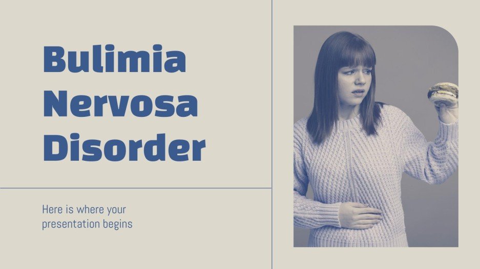 Bulimia Nervosa Disorder | Google Slides and PowerPoint