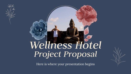 Wellness Hotel Project Proposal | Google Slides & PowerPoint