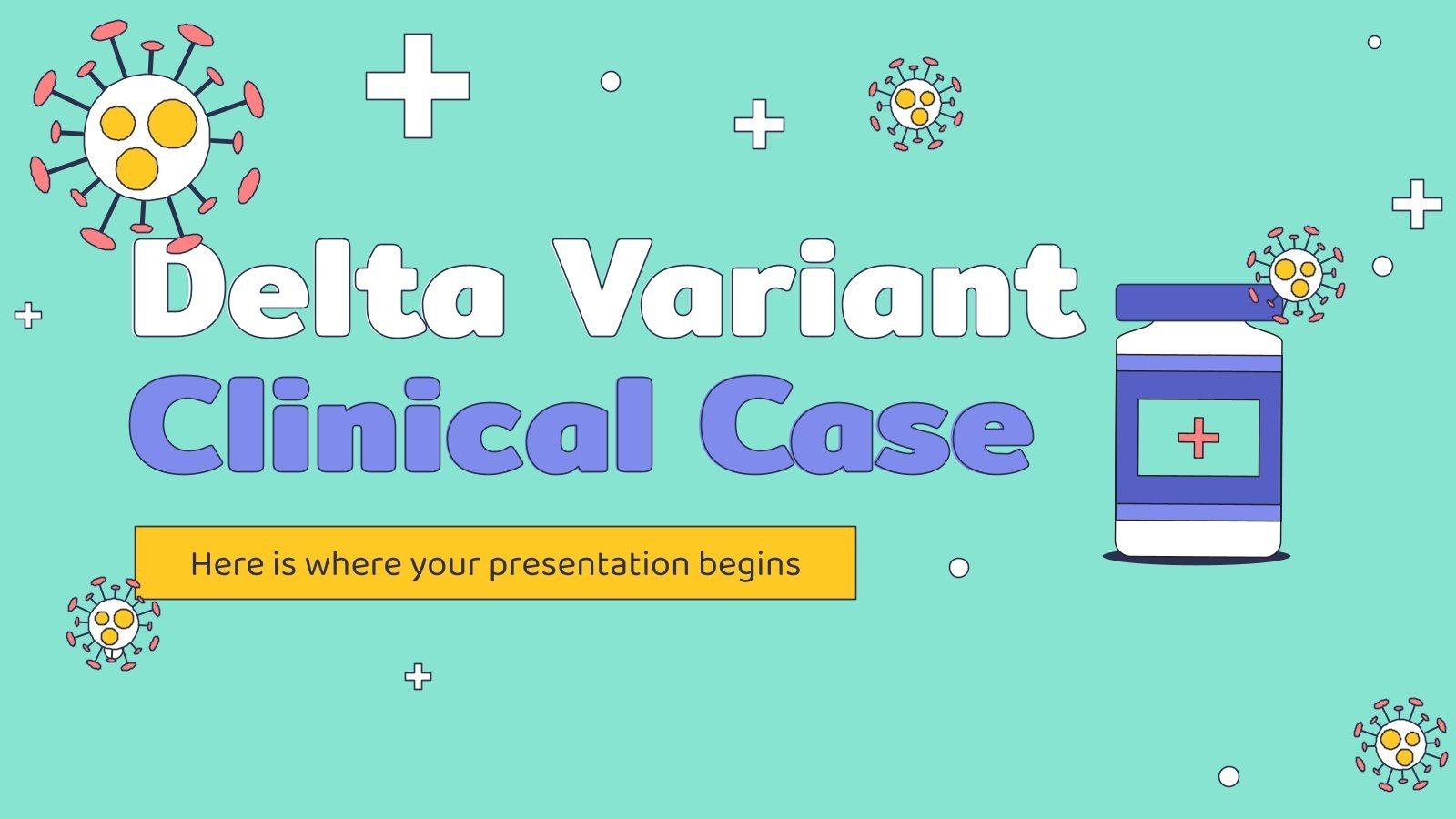 Delta Variant Clinical Case | Google Slides & PowerPoint