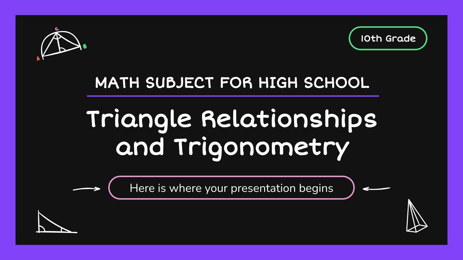Right Triangle Relationships and Trigonometry | Google Slides