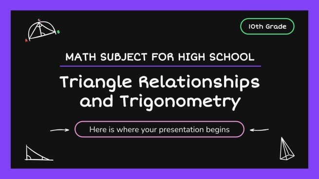 Right Triangle Relationships and Trigonometry | Google Slides