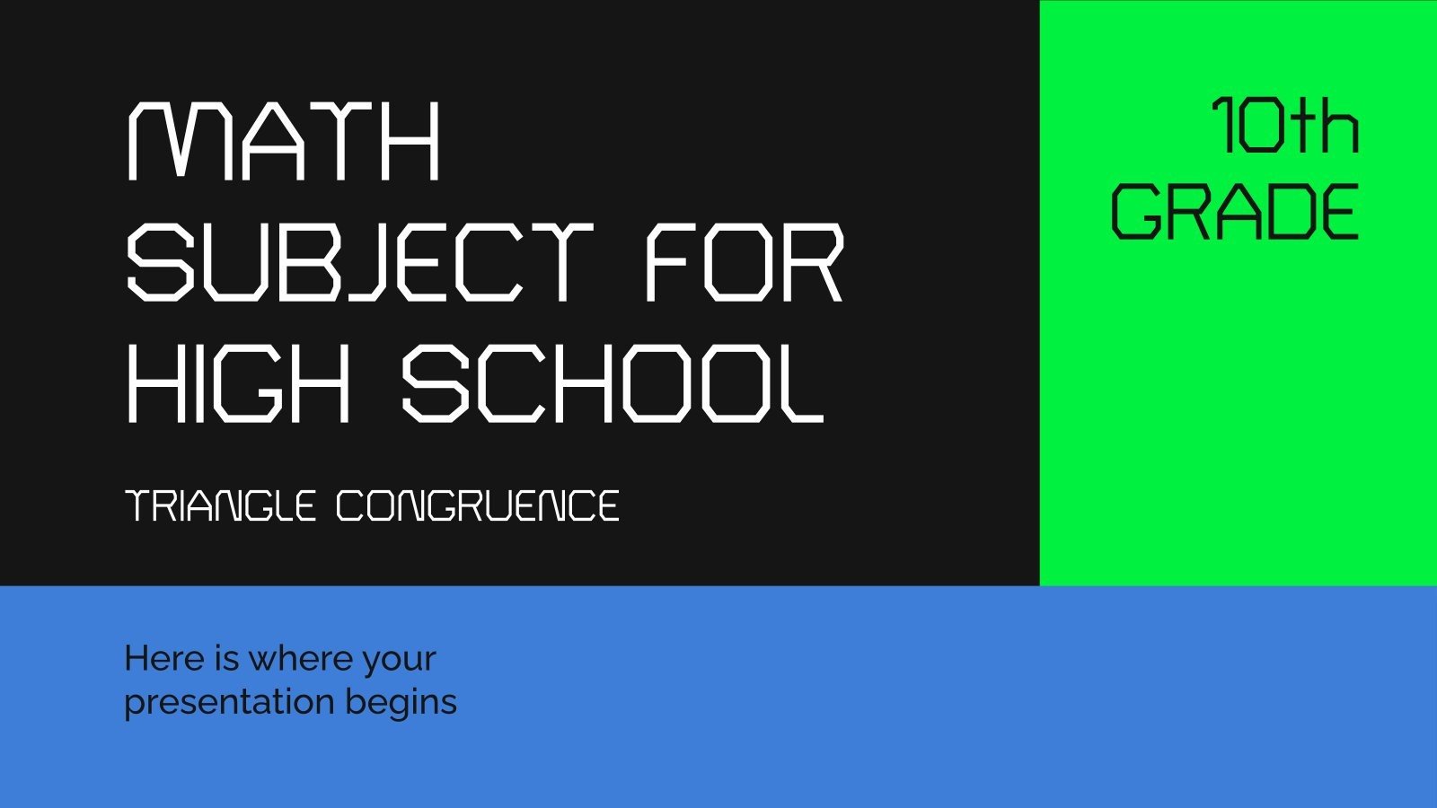 Math Subject for High School - 10th Grade: Triangle Congruence