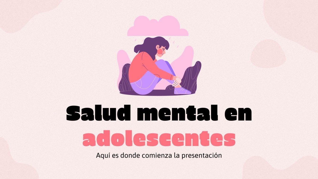 La salud mental en adolescentes | Google Slides y PowerPoint