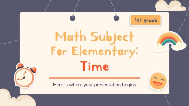 Math for 1st Grade: Time | Google Slides & PPT
