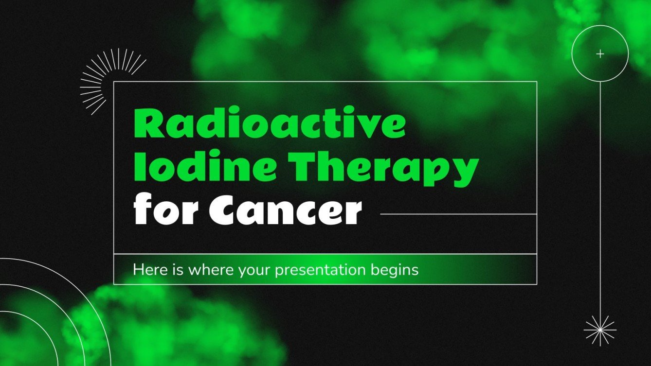 Terapia con yodo radioactivo | Google Slides y PowerPoint