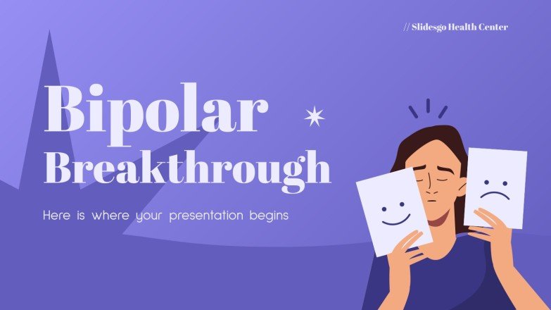 Bipolar Breakthrough | Google Slides & PowerPoint