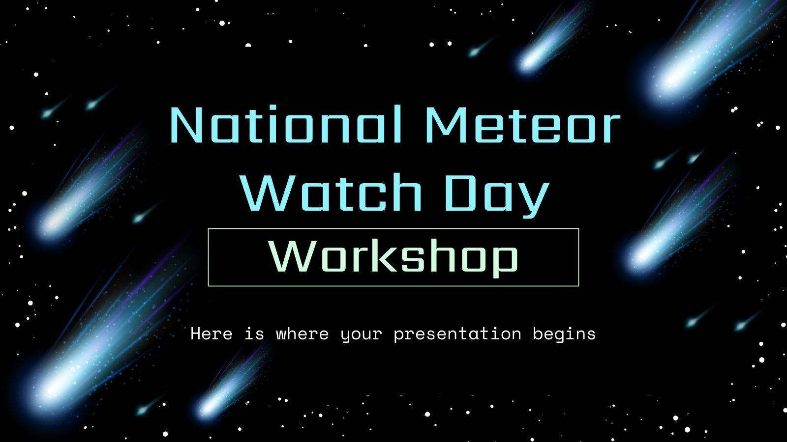 National Meteor Watch Day Workshop | Google Slides & PPT