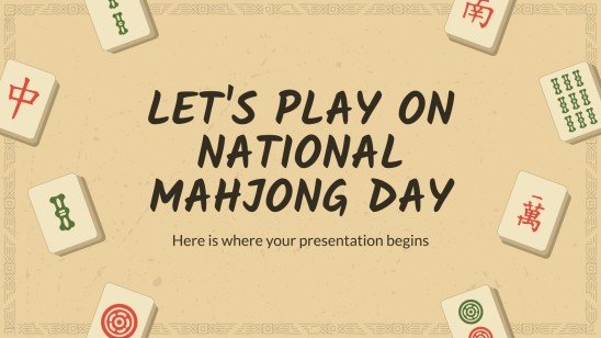 Let's Play on National Mahjong Day | Google Slides & PPT