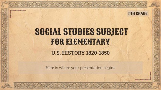Social Studies Subject for Elementary: U.S. History 1820-1850