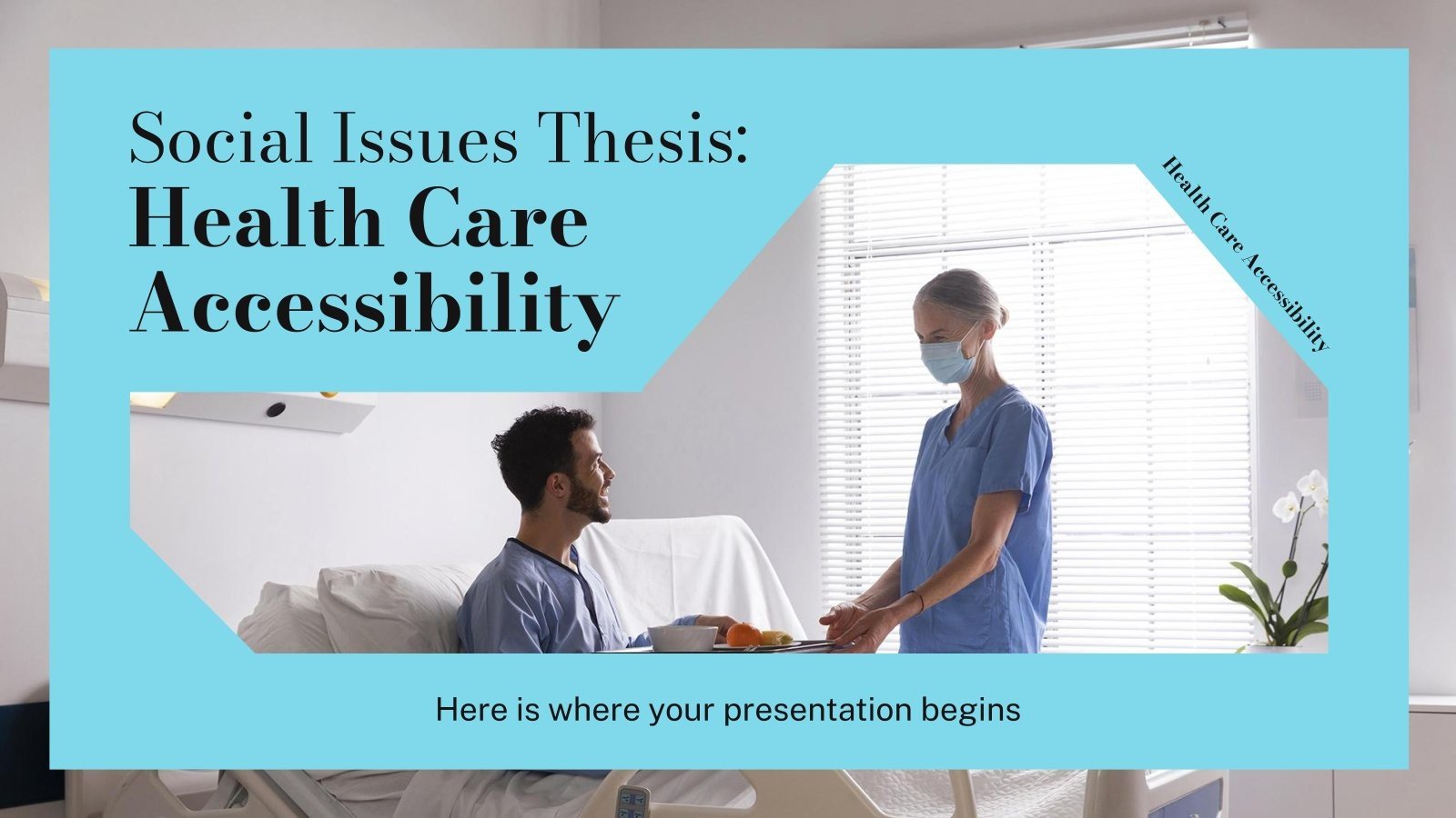 Social Issues Thesis: Health Care Accessibility