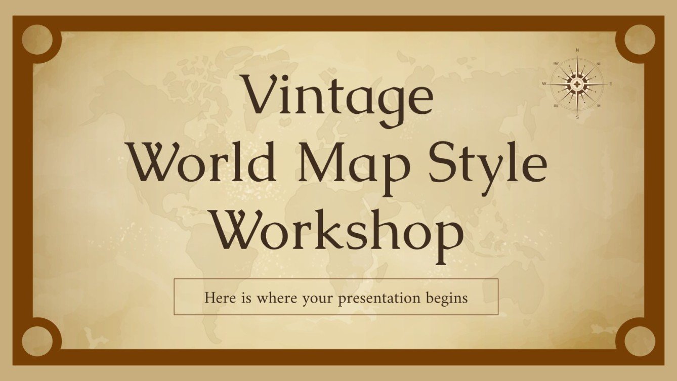Vintage World Map Style Workshop | Google Slides & PowerPoint