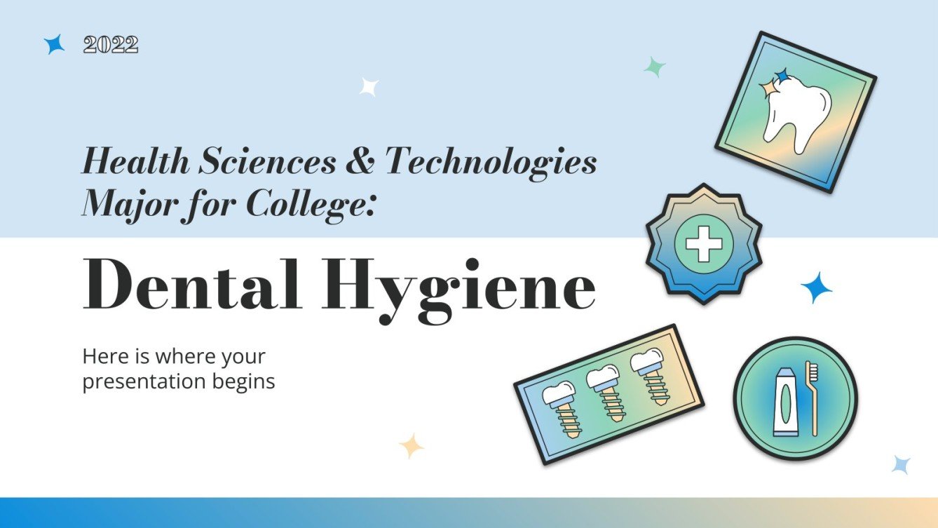 Health Sciences & Technologies Major -College: Dental Hygiene