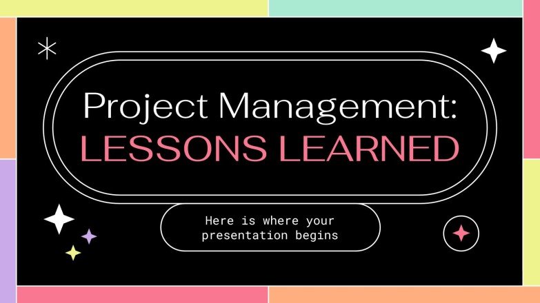 Project Management: Lessons Learned