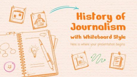 History of Journalism with Whiteboard Style | Google Slides