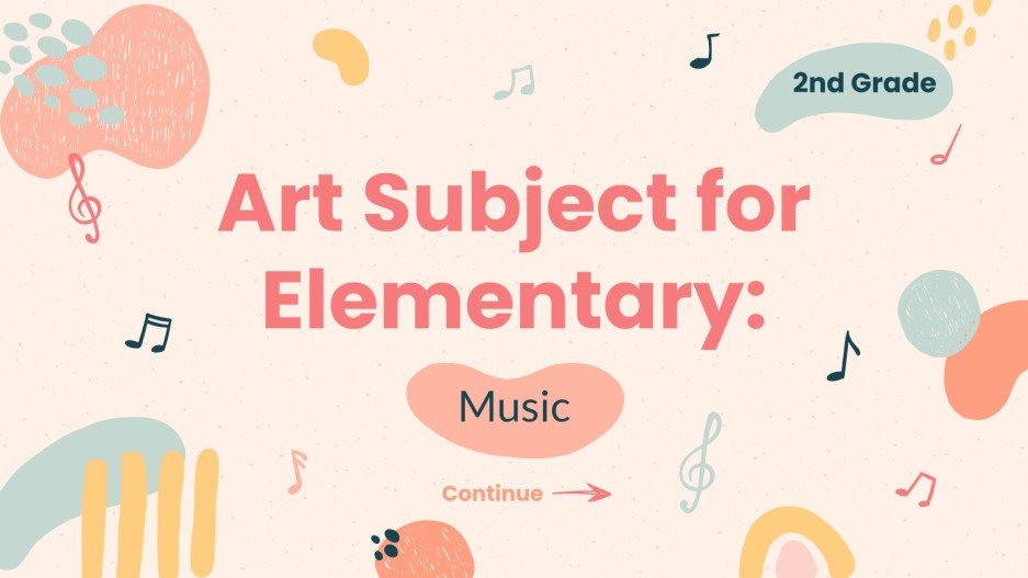 Art Subject for Elementary - 2nd Grade: Music | Google Slides
