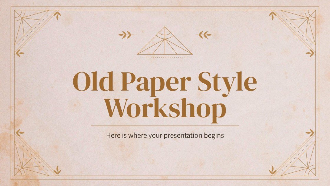 Old Paper Style Workshop | Google Slides & PowerPoint