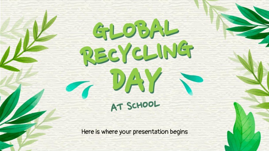 Global Recycling Day at School | Google Slides & PPT