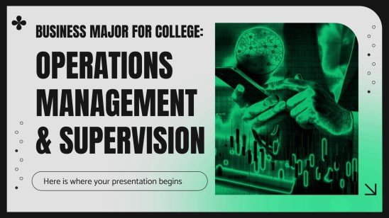 Business Major for College: Operations Management & Supervision